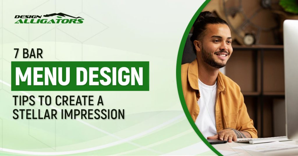 7 Bar Menu Design Tips To Create A Stellar Impression